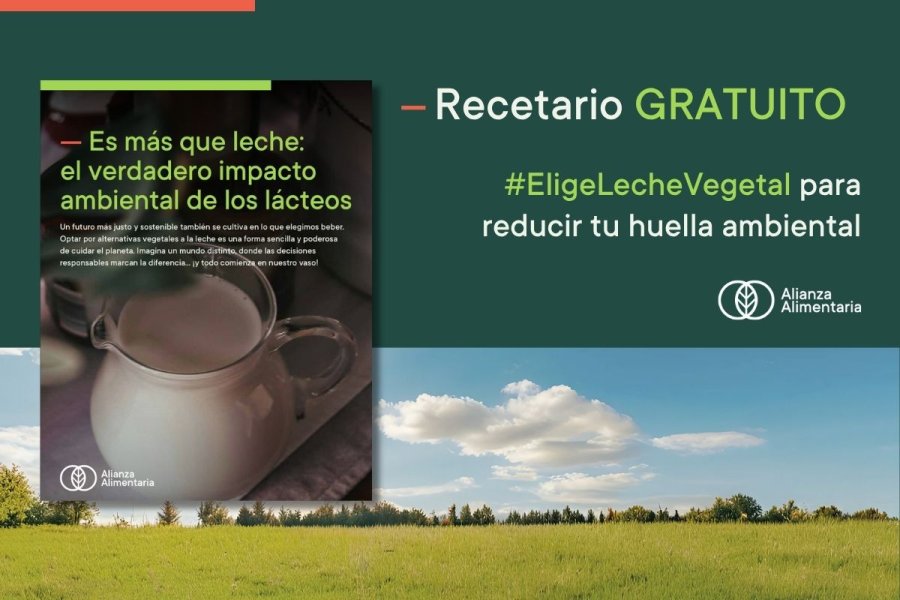 #EligeLecheVegetal y dale un respiro al planeta (Recetario GRATIS ...